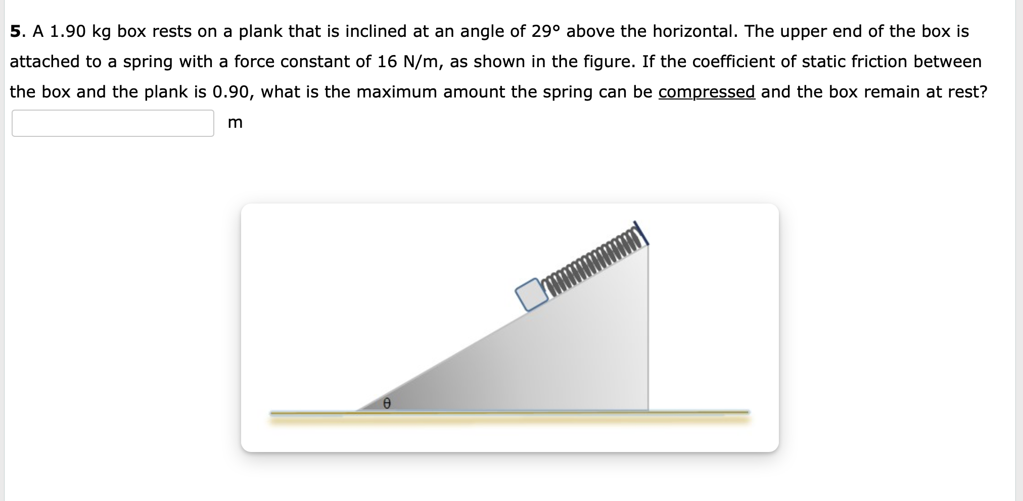 Solved A 1.90kg ﻿box rests on a plank that is inclined at an | Chegg.com