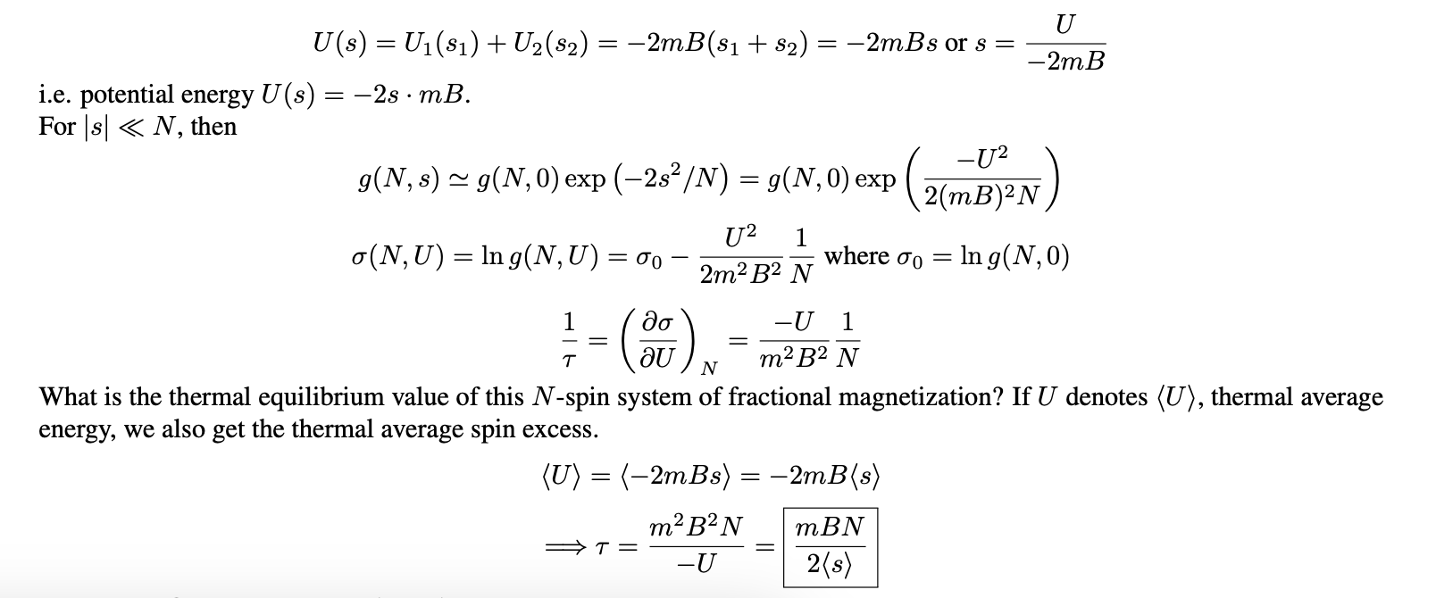 Solved U(s)=U1(s1)+U2(s2)=-2mB(s1+s2)=-2mBs or s=U-2mBi.e. | Chegg.com