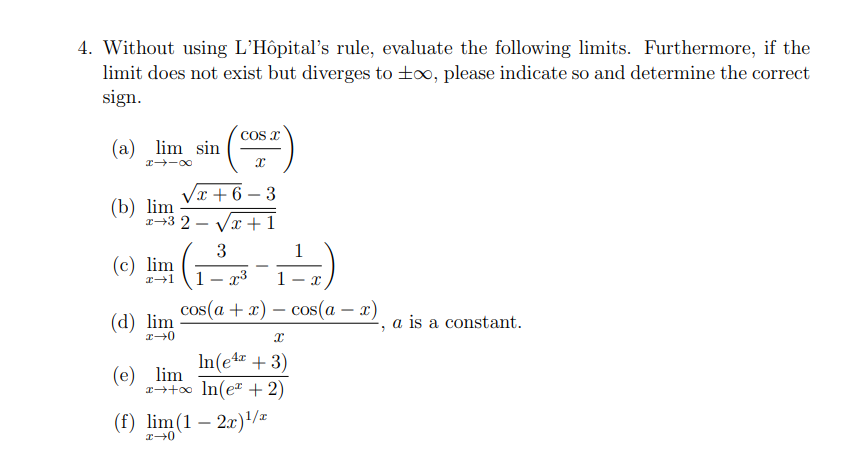 Solved Without using L'Hôpital's rule, evaluate the | Chegg.com