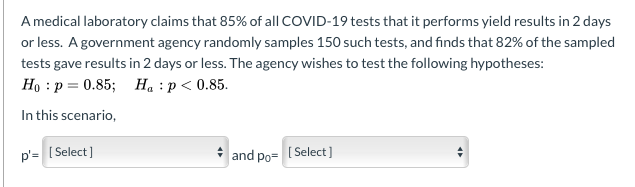 Solved A medical laboratory claims that 85% of all COVID-19 | Chegg.com