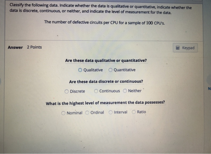 Solved Classify The Following Data Indicate Whether The 