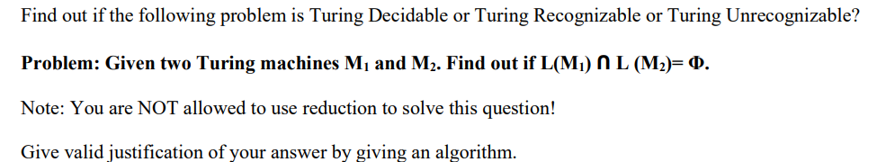 Solved Find out if the following problem is Turing Decidable | Chegg.com