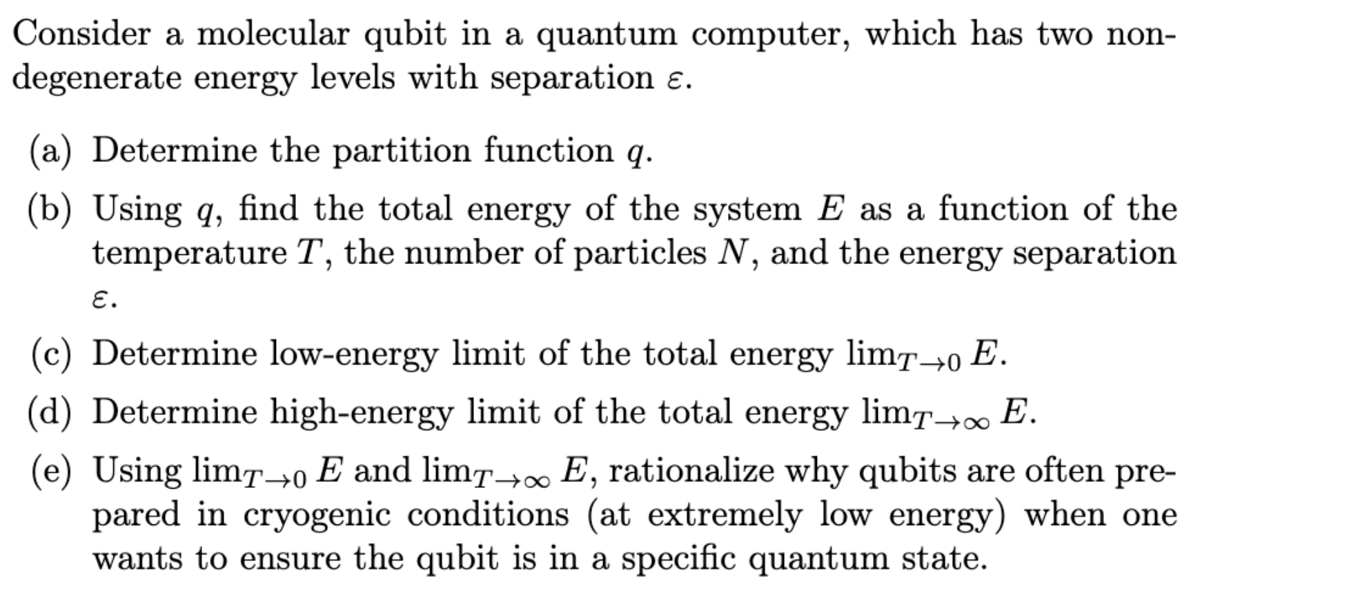 Solved Consider a molecular qubit in a quantum computer, | Chegg.com