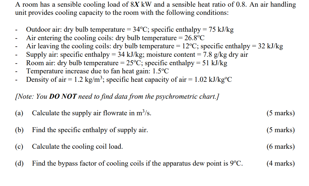 Solved A room has a sensible cooling load of 8X kW and a | Chegg.com