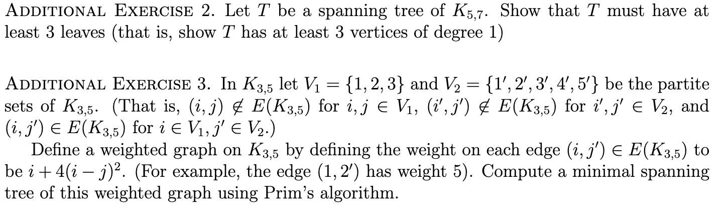 Solved AdDITIONAL EXERCISE 2 . Let T be a spanning tree of | Chegg.com