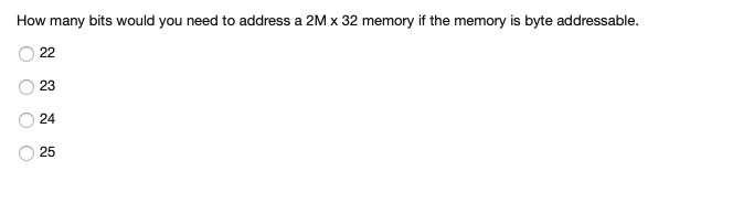 Solved How many bits would you need to address a 2M x 32 | Chegg.com