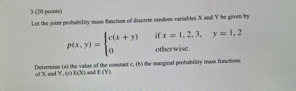 Solved 3 (20 points) Let the joint probability mass function | Chegg.com