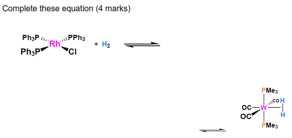 Solved Complete these equation (4 marks) PPh3 Ph3P Ph3P Rhi | Chegg.com
