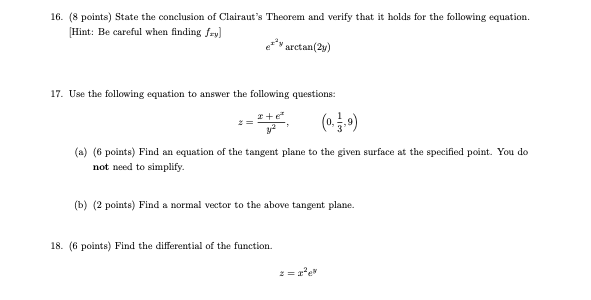 Solved 16. (8 points) State the conclusion of Clairaut's | Chegg.com