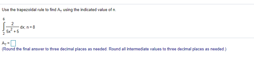 Solved Use the trapezoidal rule to find A using the | Chegg.com