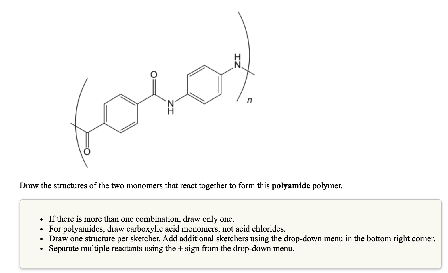 Solved IZ n N H Н. Draw the structures of the two monomers | Chegg.com