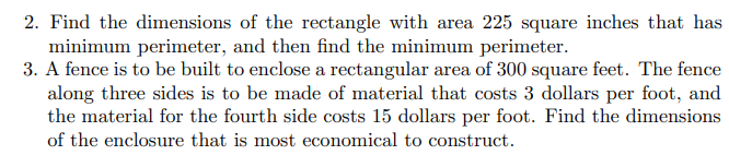 Solved 2. Find the dimensions of the rectangle with area 225 | Chegg.com