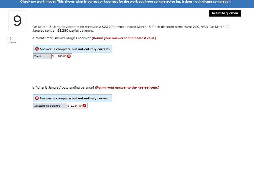 Solved Check my work mode: This shows what is correct or | Chegg.com
