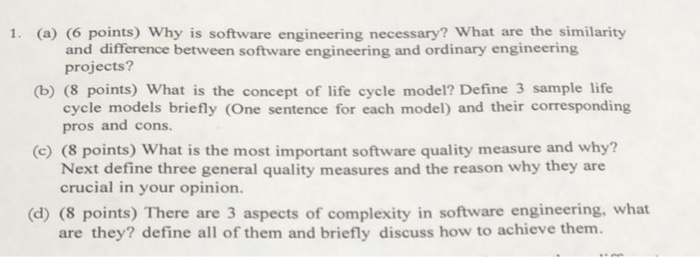 Solved 1. (a) (6 points) Why is software engineering | Chegg.com