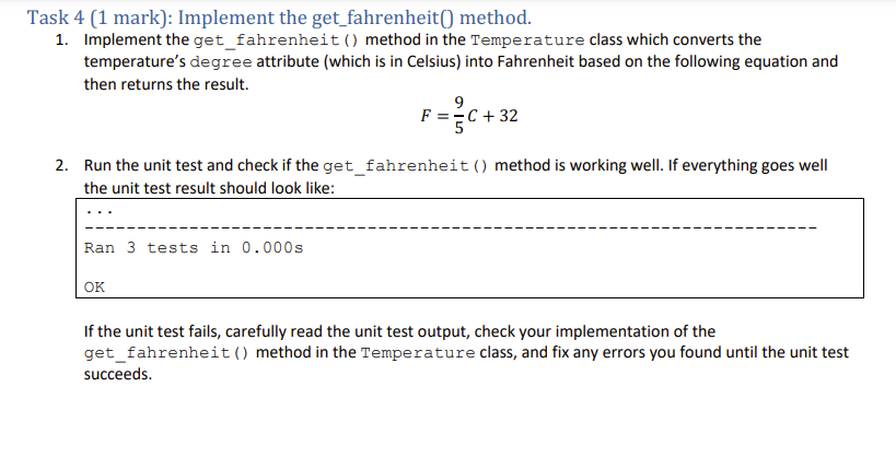 Solved Task 1 (1 mark): Define Temperature class. 1. Create | Chegg.com