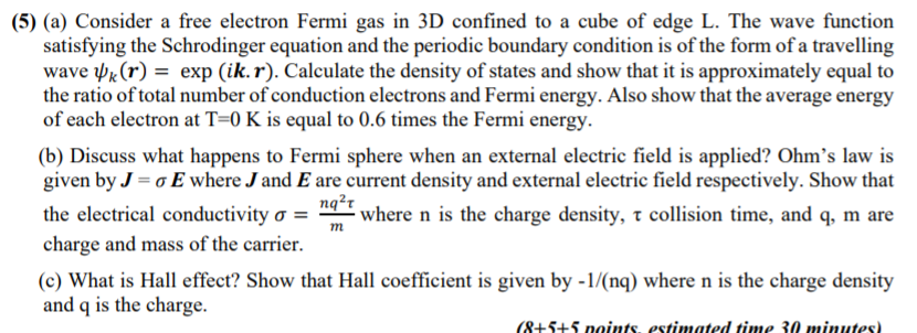 Solved (5) (a) Consider a free electron Fermi gas in 3D | Chegg.com