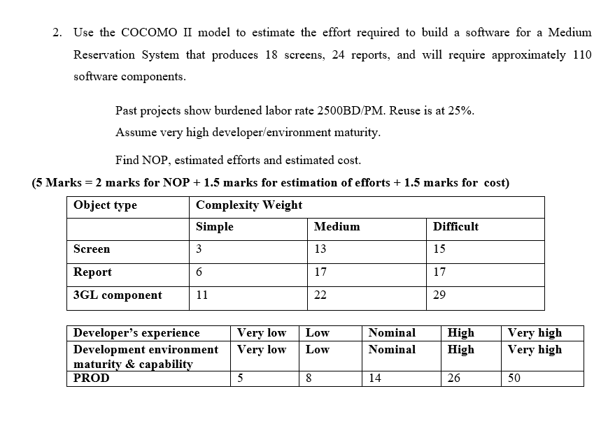 Solved 2 Use The COCOMO II Model To Estimate The Effort Chegg