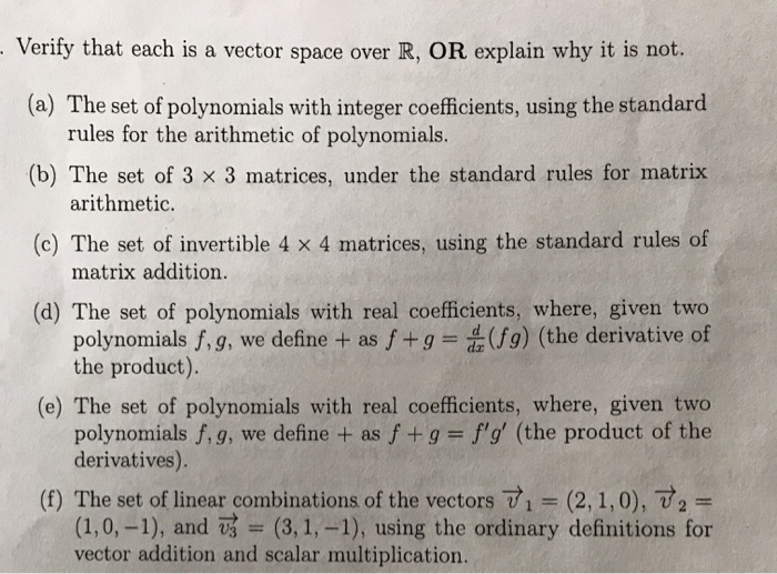 Solved - Verify that each is a vector space over R, OR | Chegg.com