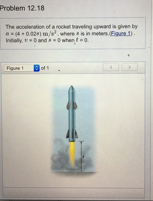 Solved Problem 12.18 The acceleration of a rocket traveling | Chegg.com