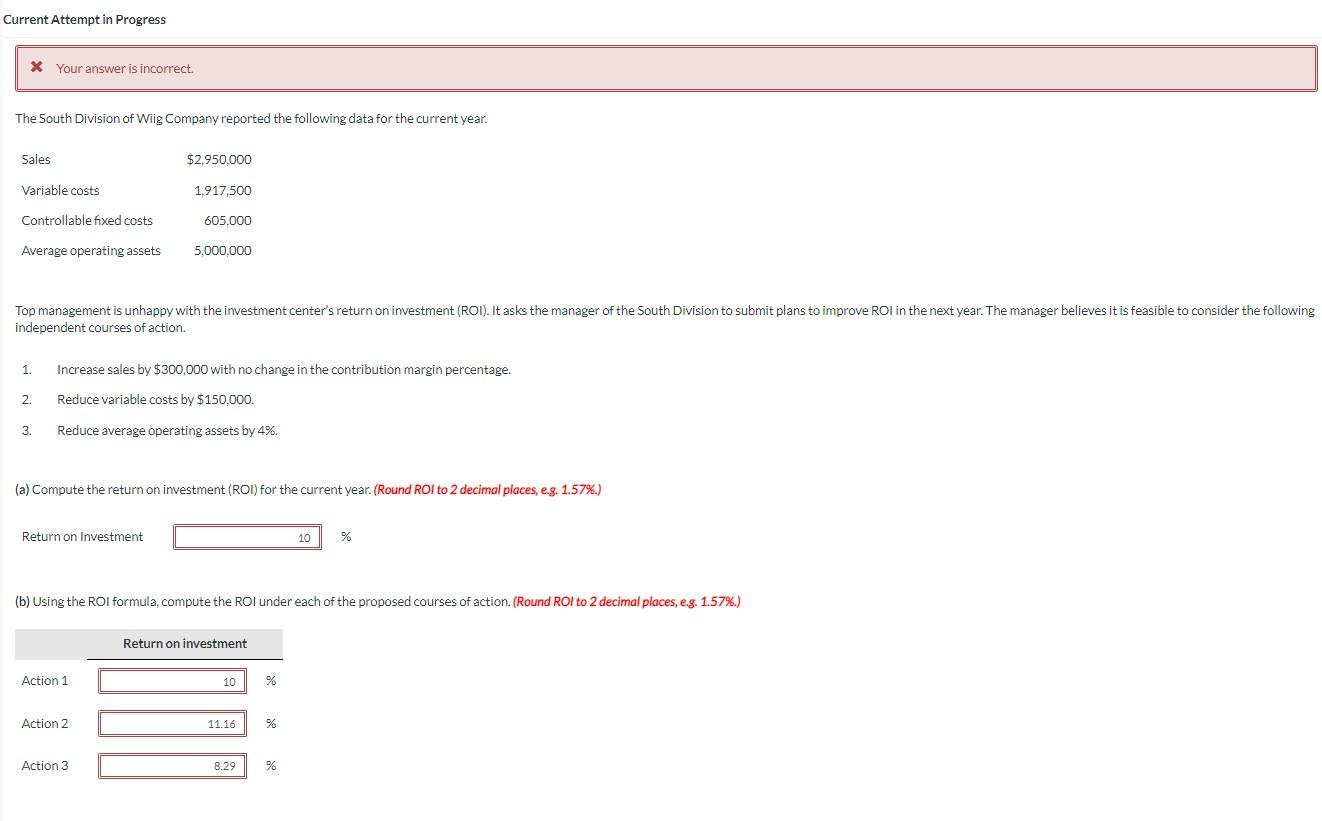 Solved Current Attempt in Progress Your answer is incorrect. | Chegg.com