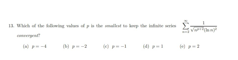Solved Hich Of The Following Values Of P Is The Smallest To 