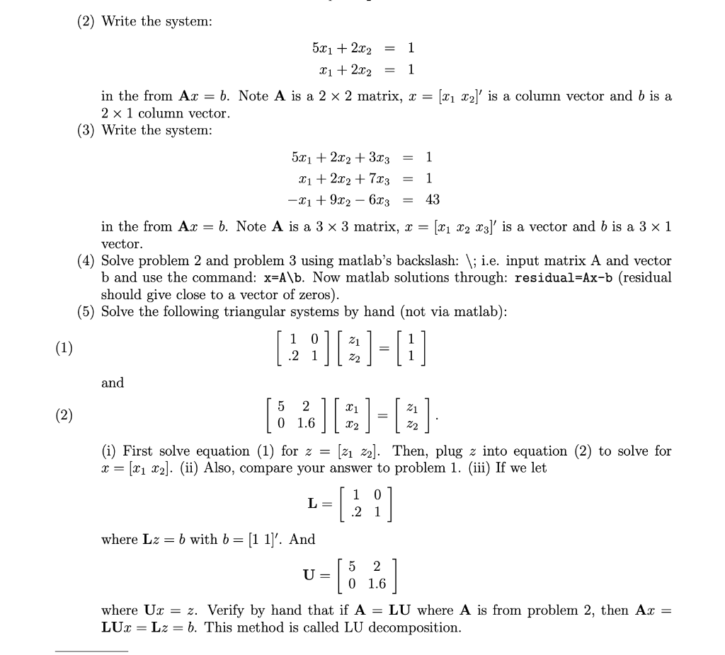 (2) Write the system: 5x1 + 2x2 = 1 X1 + 2x2 = 1 in | Chegg.com