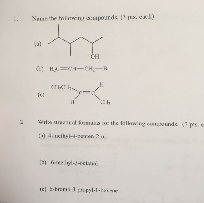 Solved 1. Name the following compounds. (3 pts. each) OH (b) | Chegg.com