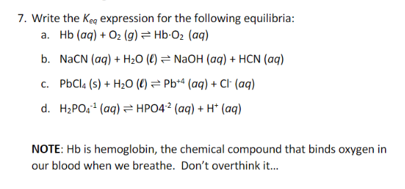 Solved 7. Write the Keq expression for the following | Chegg.com