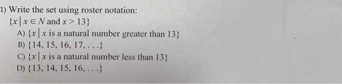 Solved Write the set using roster notation: {x: | x element | Chegg.com