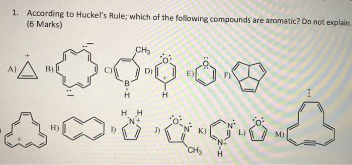 Solved According to Huckel's Rule; which of the following | Chegg.com
