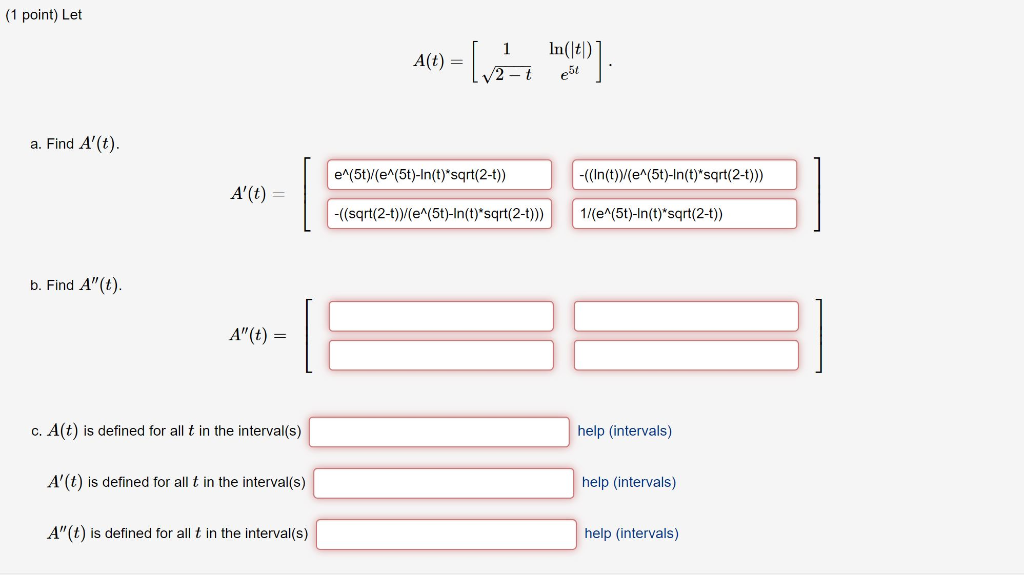 Solved (1 point) Let V2-te5t a. Find A'(t). e(5t)(e | Chegg.com