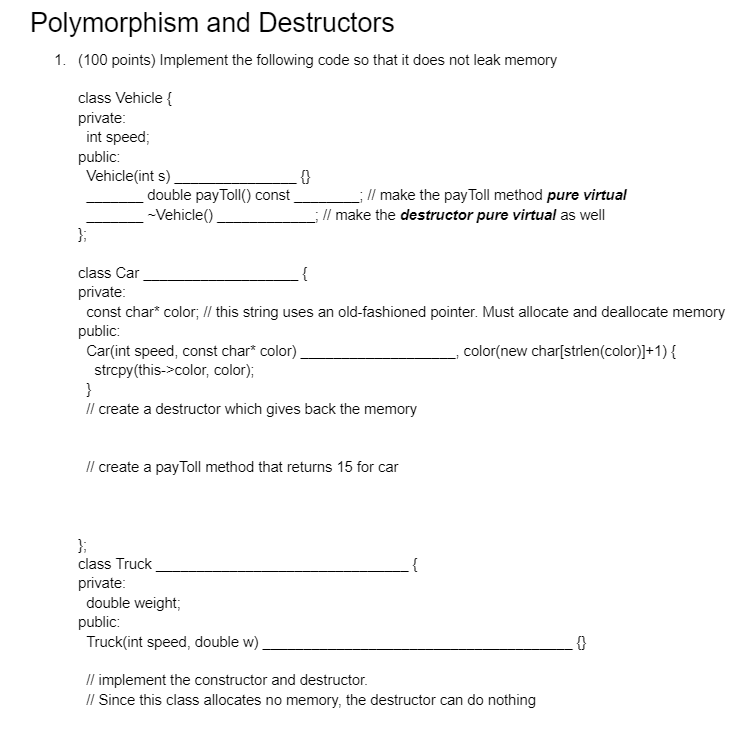 Solved Polymorphism and Destructors 1. (100 points) | Chegg.com