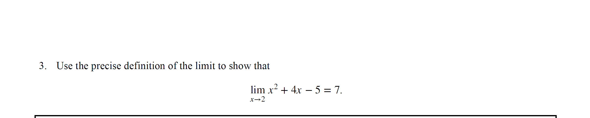 Solved 3 Use The Precise Definition Of The Limit To Show