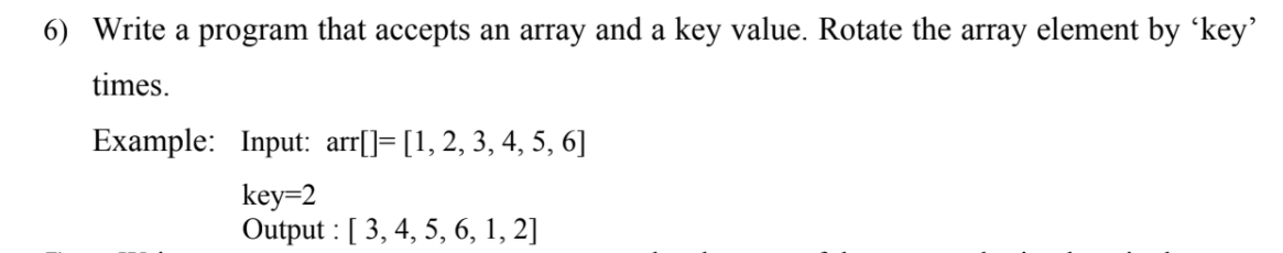 Solved 6) Write a program that accepts an array and a key | Chegg.com
