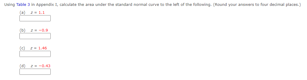 Solved Using Table 3 ﻿in Appendix I, calculate the area | Chegg.com