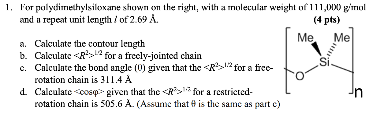 Solved 1. For polydimethylsiloxane shown on the right, with | Chegg.com
