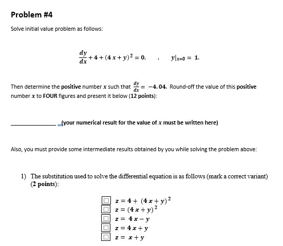 Solved Problem #4 Solve initial value problem as follows: dy | Chegg.com