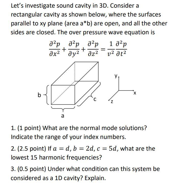 Solved Let's investigate sound cavity in 3D. Consider a | Chegg.com