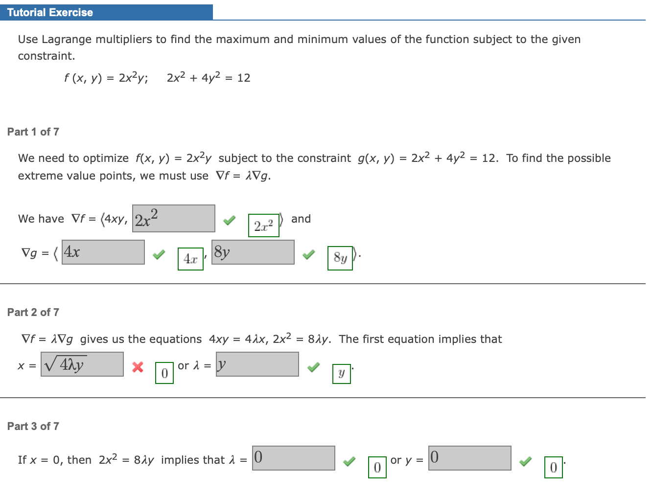 Solved Tutorial Exercise Use Lagrange multipliers to find | Chegg.com Solved Tutorial Exercise Use Lagrange multipliers to find | Chegg.com