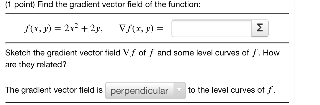 Solved (1 point) Find the gradient vector field of the | Chegg.com