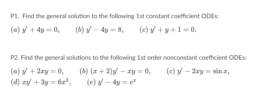 Solved P1. Find the general solution to the following 1st | Chegg.com