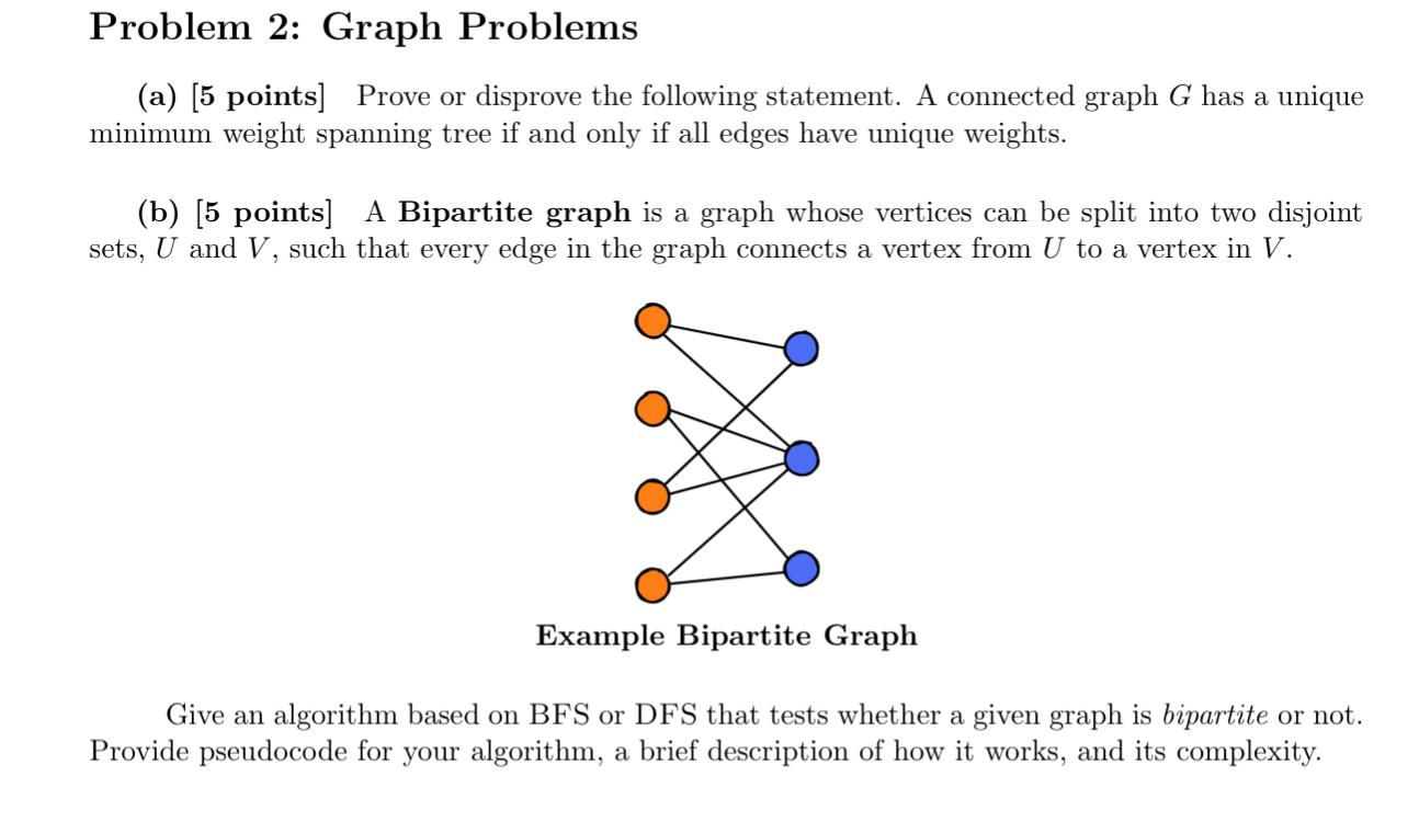 Solved Problem 2: Graph Problems (a) [5 points] Prove or | Chegg.com