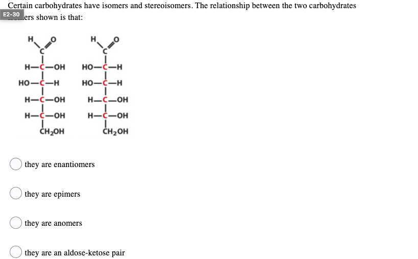 Solved Certain carbohydrates have isomers and stereoisomers. | Chegg.com