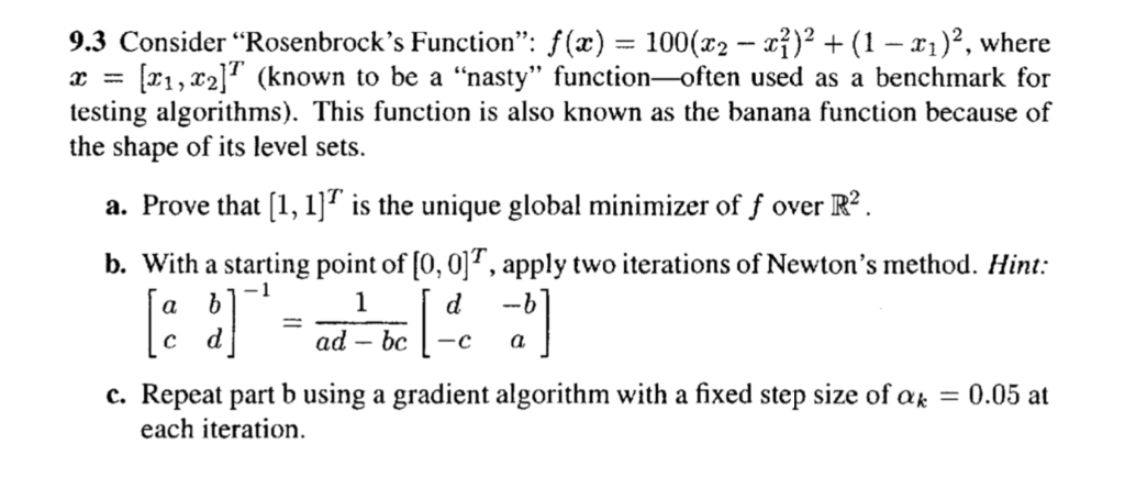 Solved 9.3 Consider "Rosenbrock's Function": f() 100(z2-) (1 | Chegg.com