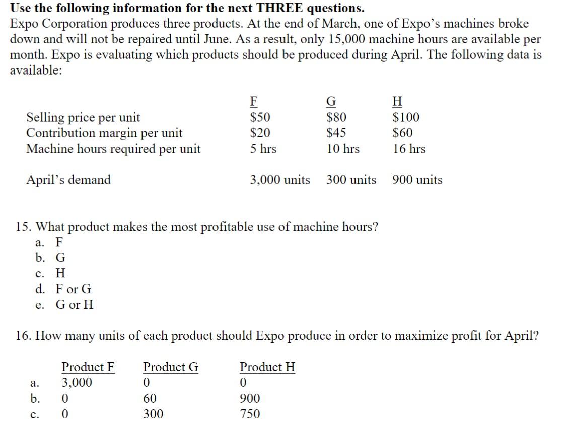 Solved Use the following information for the next THREE | Chegg.com