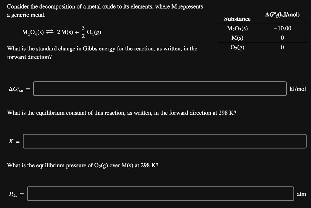 Solved Consider the decomposition of a metal oxide to its | Chegg.com
