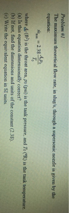 Solved Problem #1 The maximum theoretical flow rate, in | Chegg.com