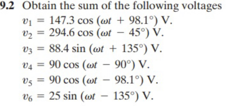 Solved .2 Obtain the sum of the following voltages | Chegg.com