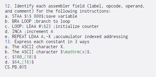 Solved 12. Identify each assembler field (label, opcode, | Chegg.com