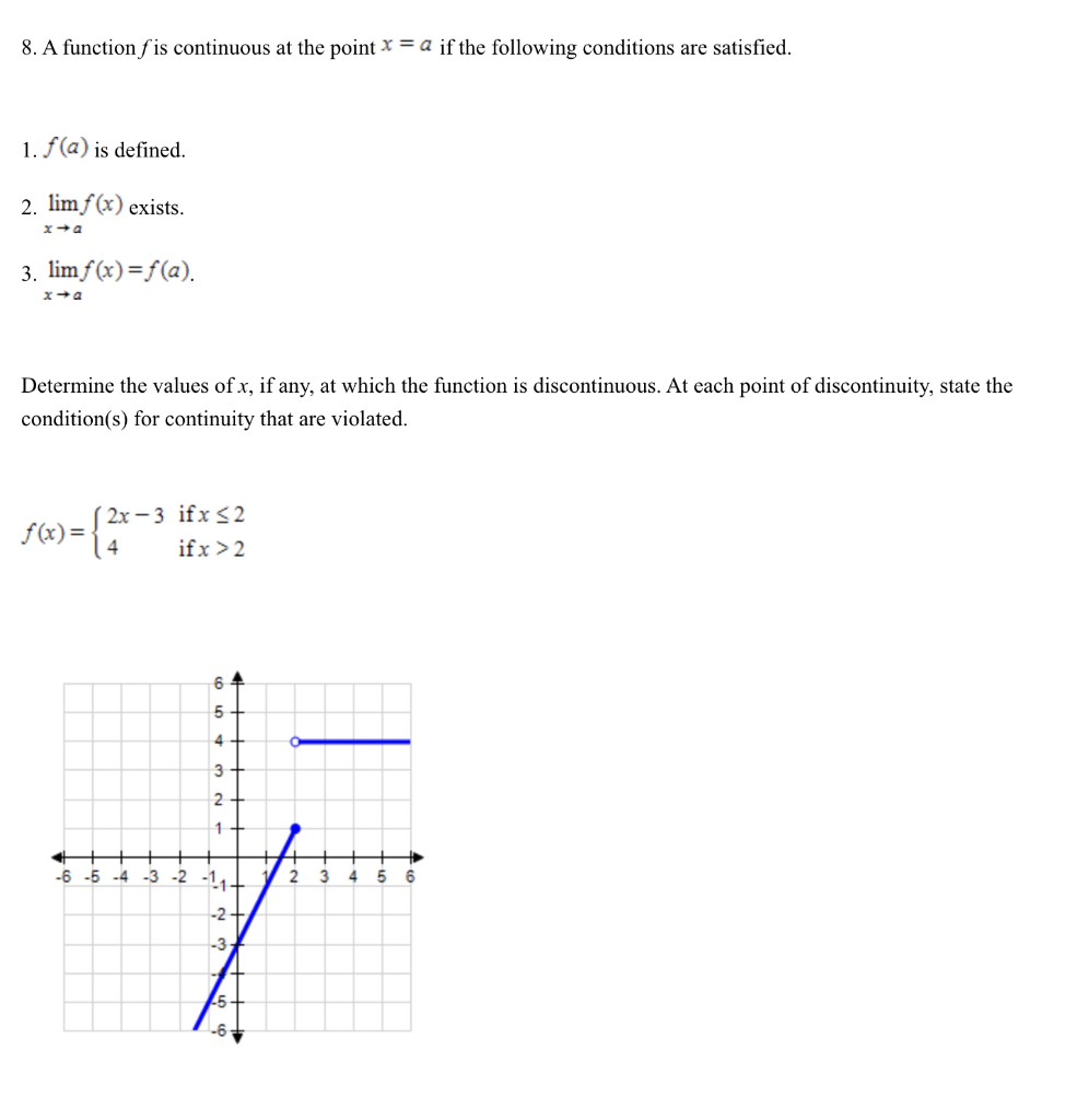 Solved 8. A function f is continuous at the point x=a if the | Chegg.com